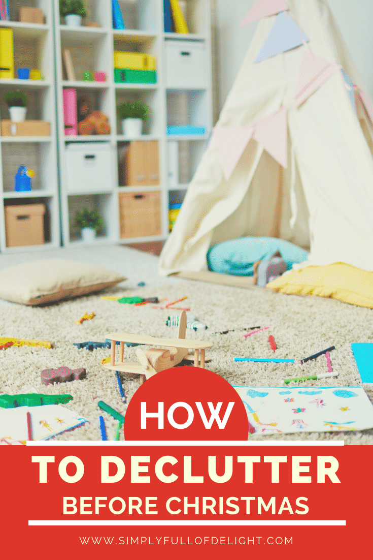 Declutter Before Christmas - Strategies to Conquer the Mess Declutter Before Christmas - Strategies to Conquer the Mess