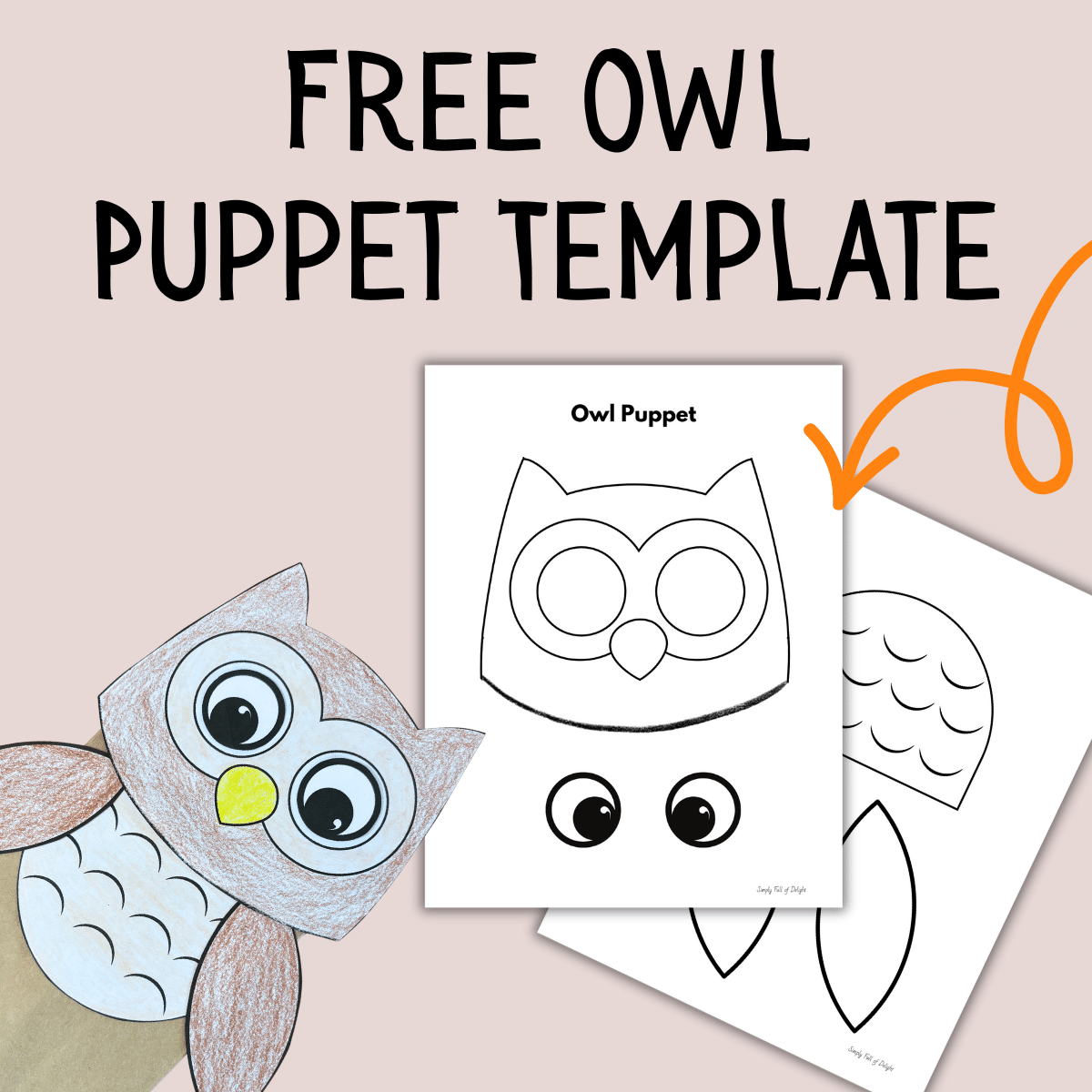 Owl Paper Bag Puppet Craft for Kids (Free Template!) - Simply Full of ...
