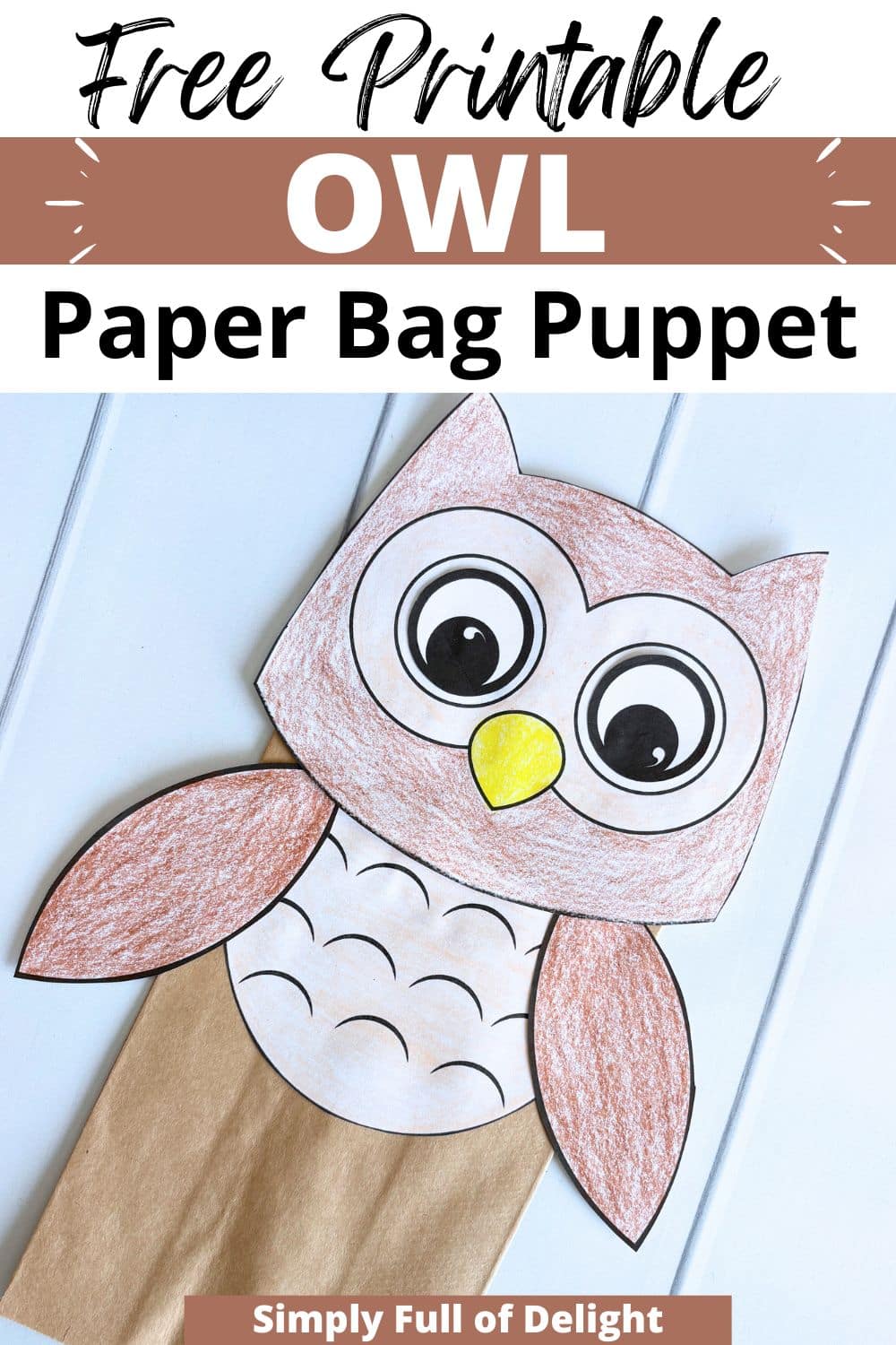 Owl Paper Bag Puppet Craft for Kids (Free Template!) - Simply Full of ...